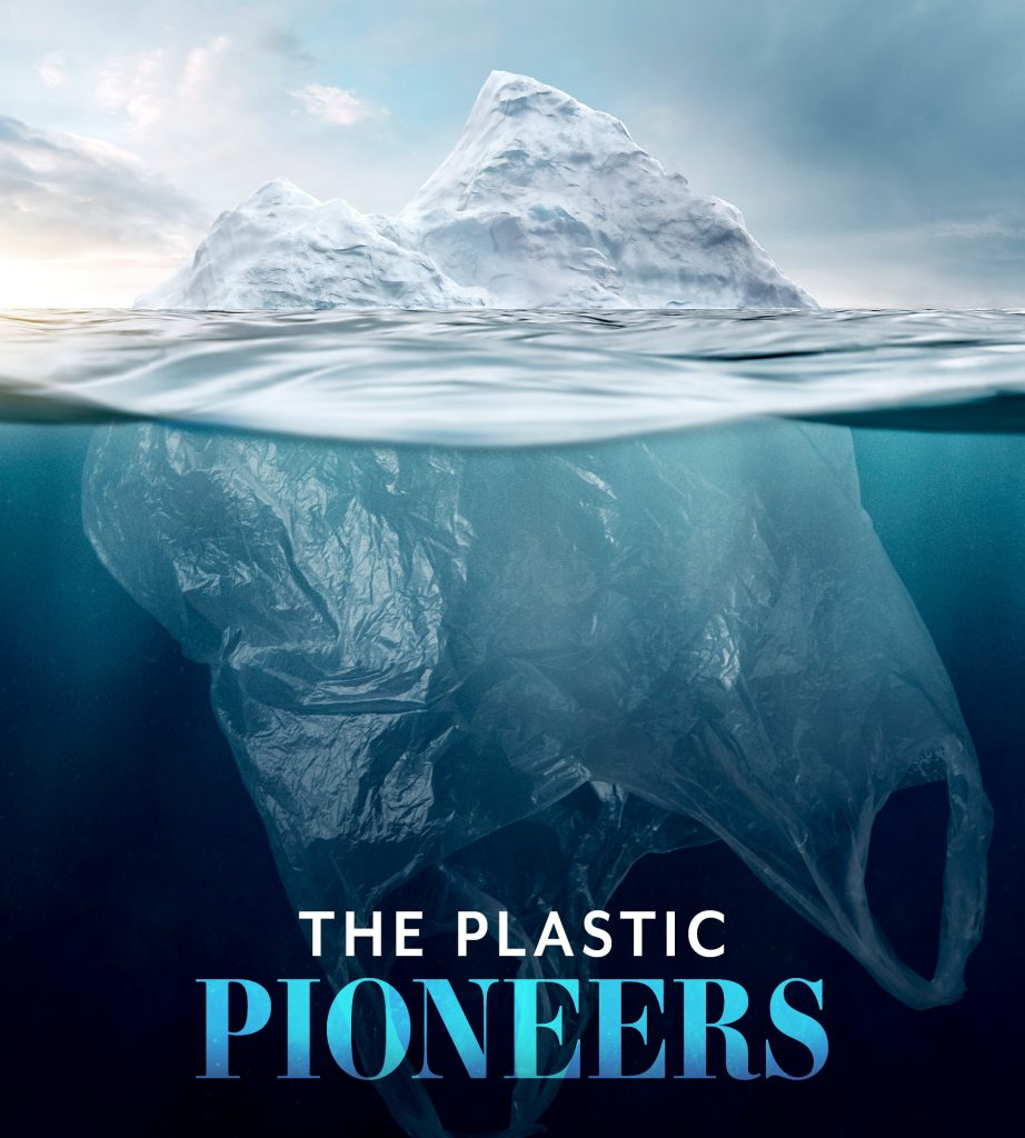 The Plastic Pioneers – Global