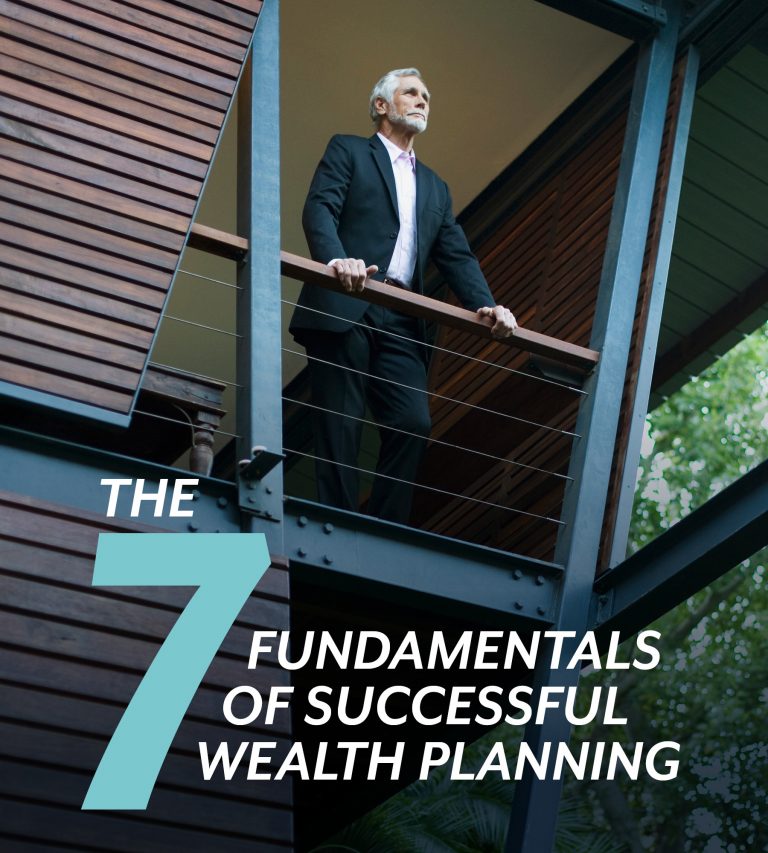 The Seven Fundamentals of Successful Wealth Planning – Global