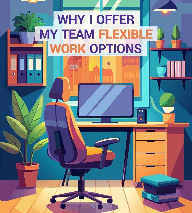 Why I offer my team flexible work options – Global
