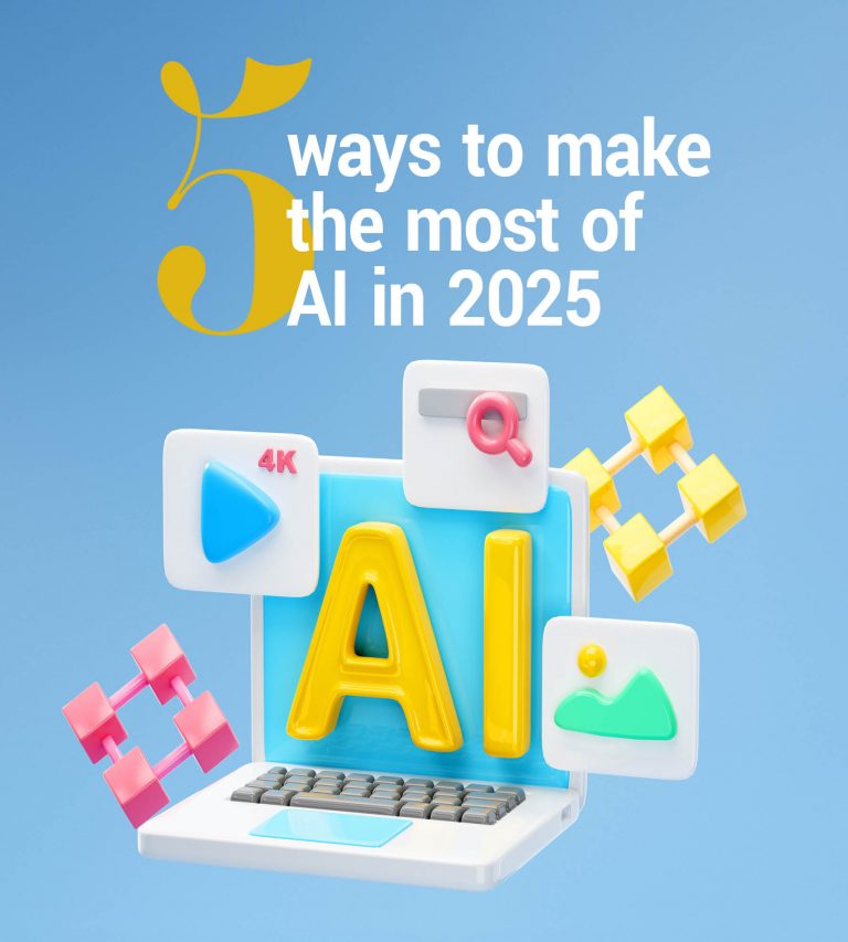 Five ways to make the most of AI in 2025 – Global