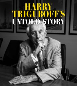 Harry Triguboff’s untold story – Global