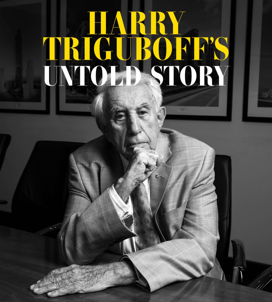 Harry Triguboff’s untold story – Global